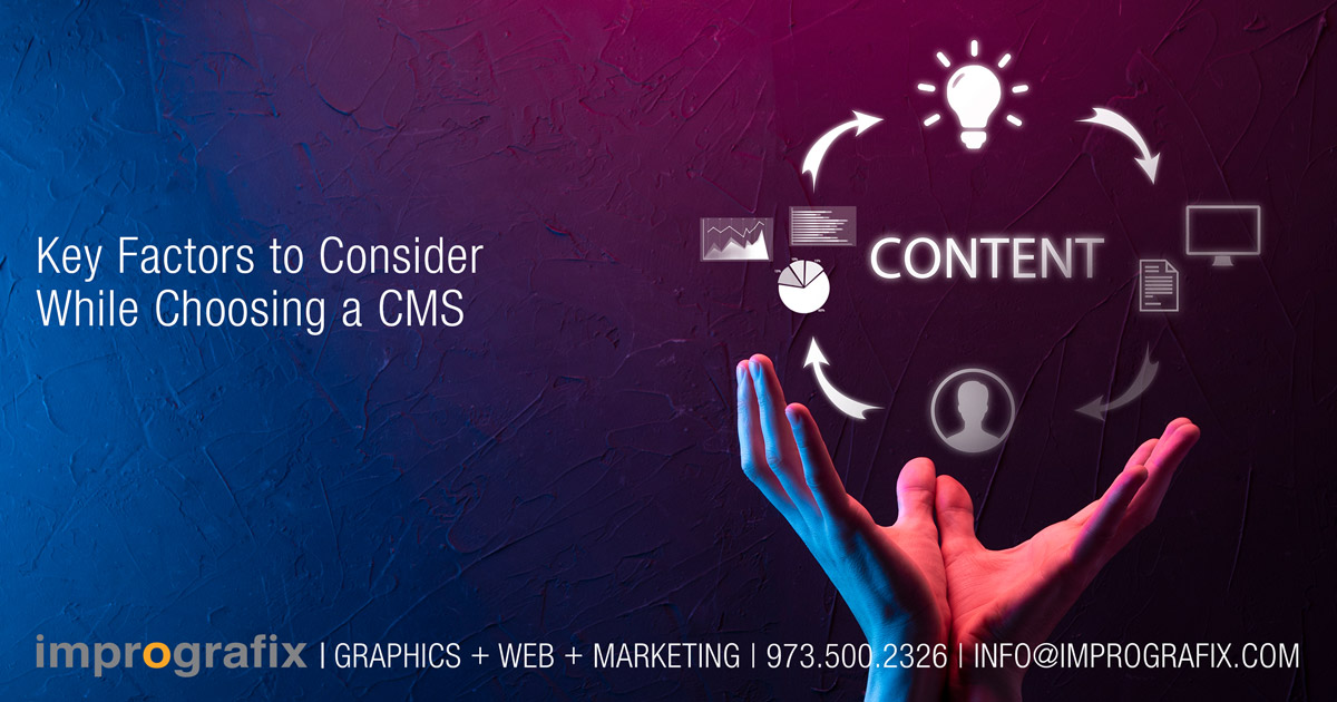 Key Considerations to Look at When Choosing a CMS